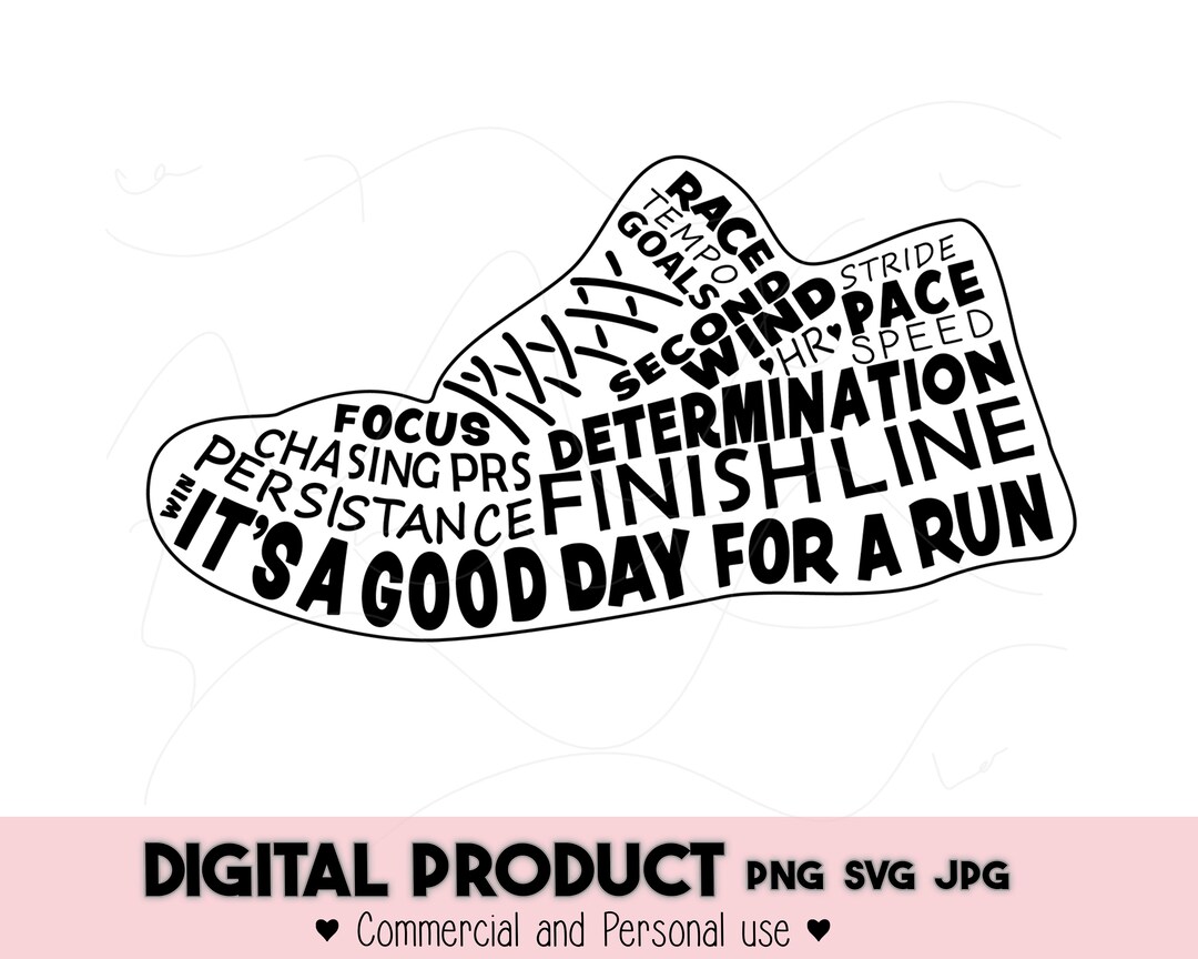 Running Sneaker Svg Typography Design Motivational Runner Inspiration ...