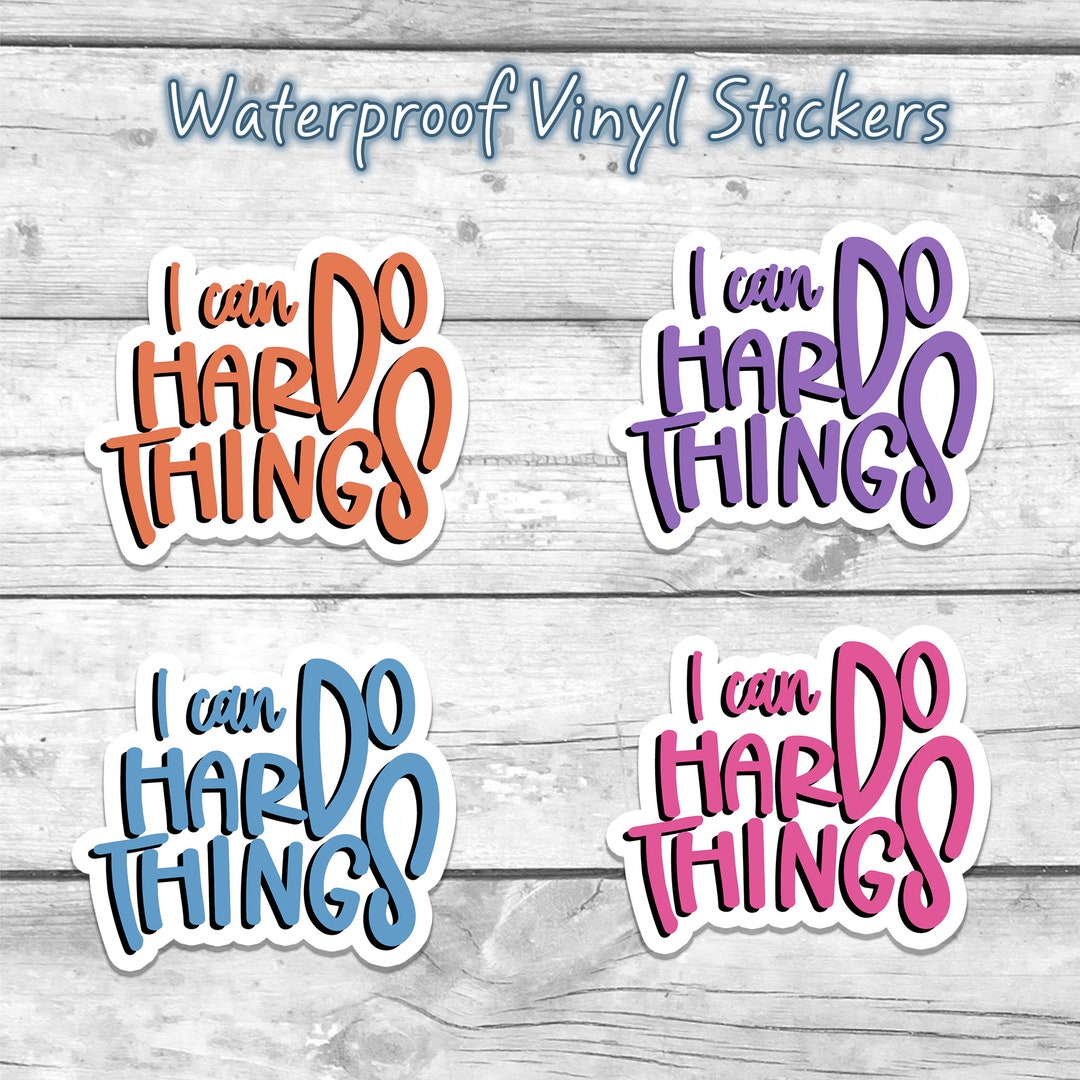 I Can Do Hard Things Quote on a Vinyl Sticker, Laptop Sticker, Peloton ...