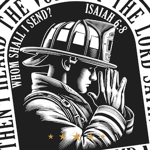 Fireman Praying SVG | Here Am I Send Me Bible Verse | Isaiah ...