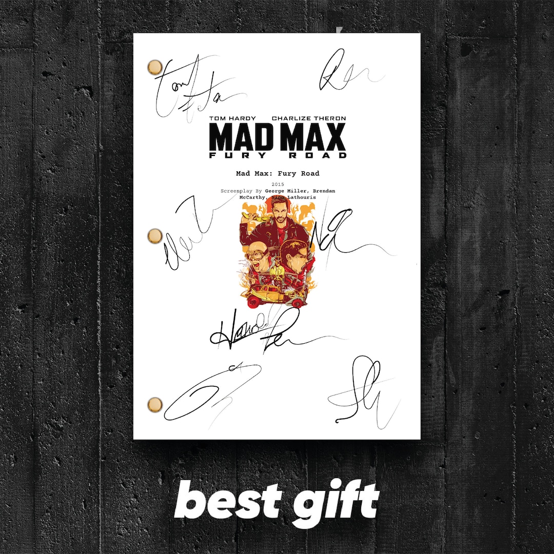Mad Max: Fury Road Movie Script With Copy Signed Autographs Film ...