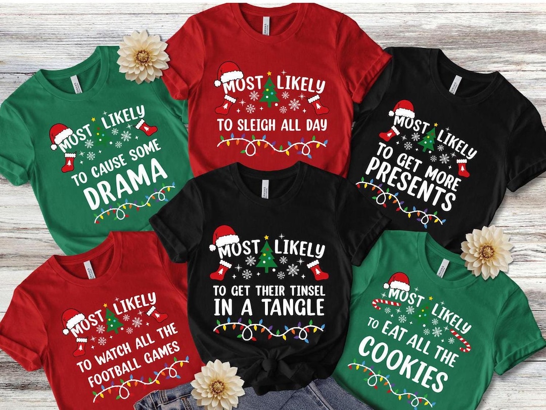 Most Likely Christmas Shirts for Christmas, Personalized Christmas ...