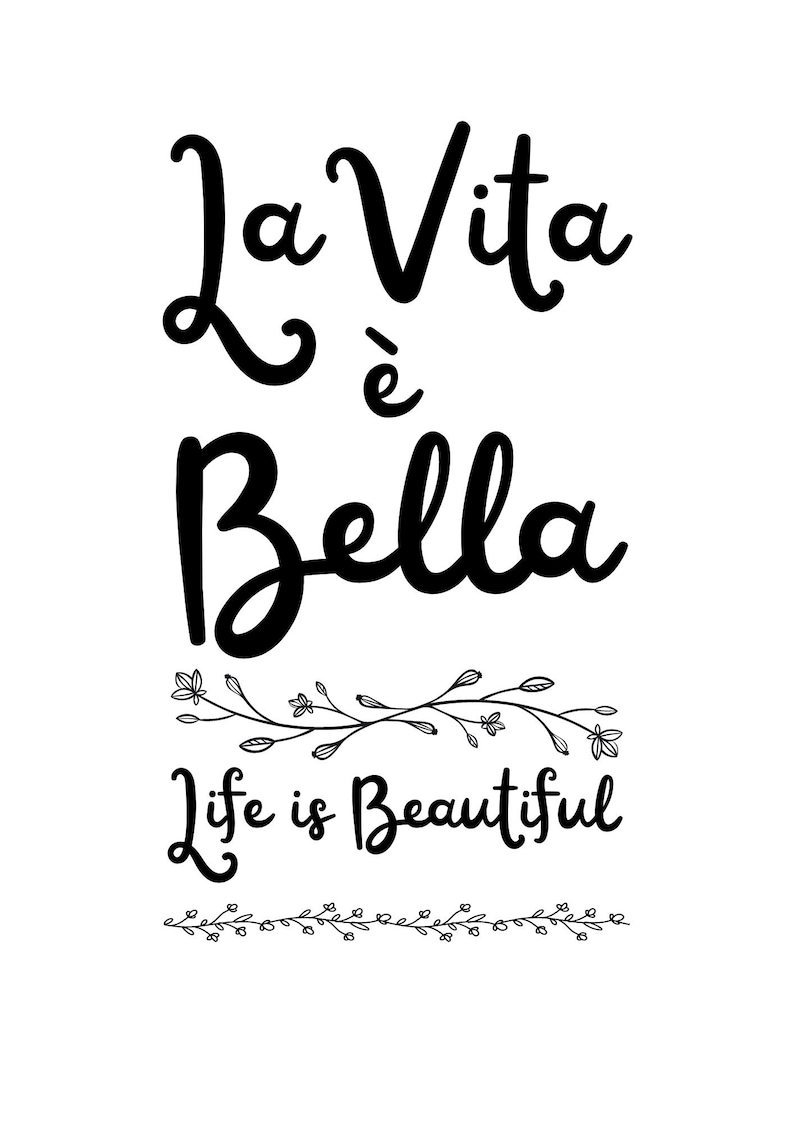 La Vita è Bella Life is Beautiful Wall Art Poster Printable PDF Italian ...