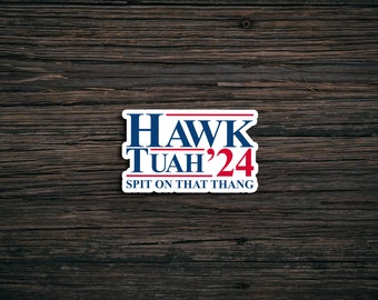 Hawk Tuah Sticker Spit on That Thang Vinyl Decal, Car Sticker, Meme ...