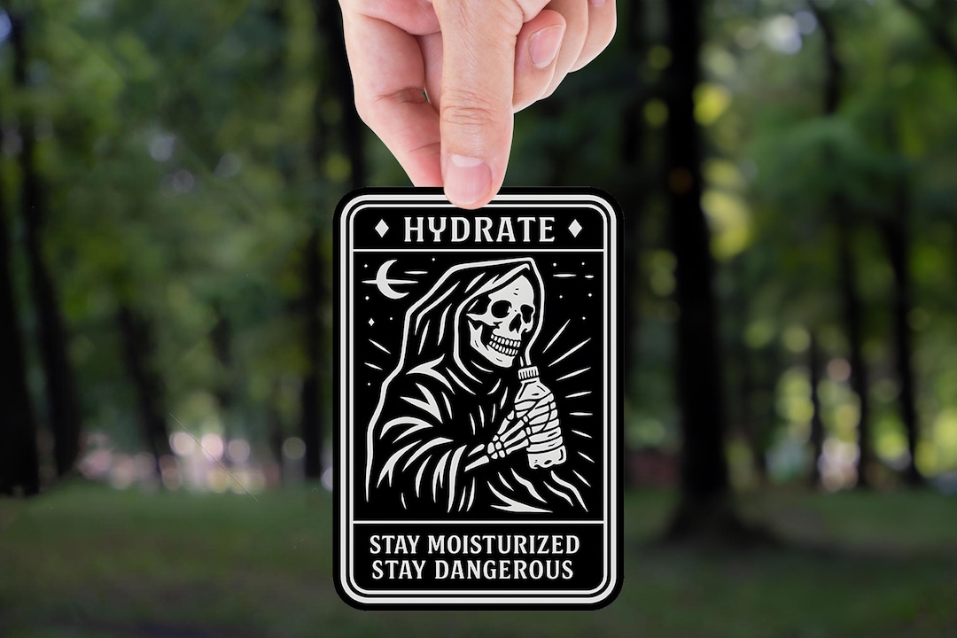 Funny Grim Reaper Hydrate Meme Sticker: Goth Humor Vinyl Decal - Etsy