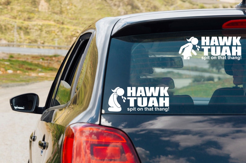 Hawk Tuah Sticker Spit on That Thang Vinyl Decal, Car Sticker, Meme ...