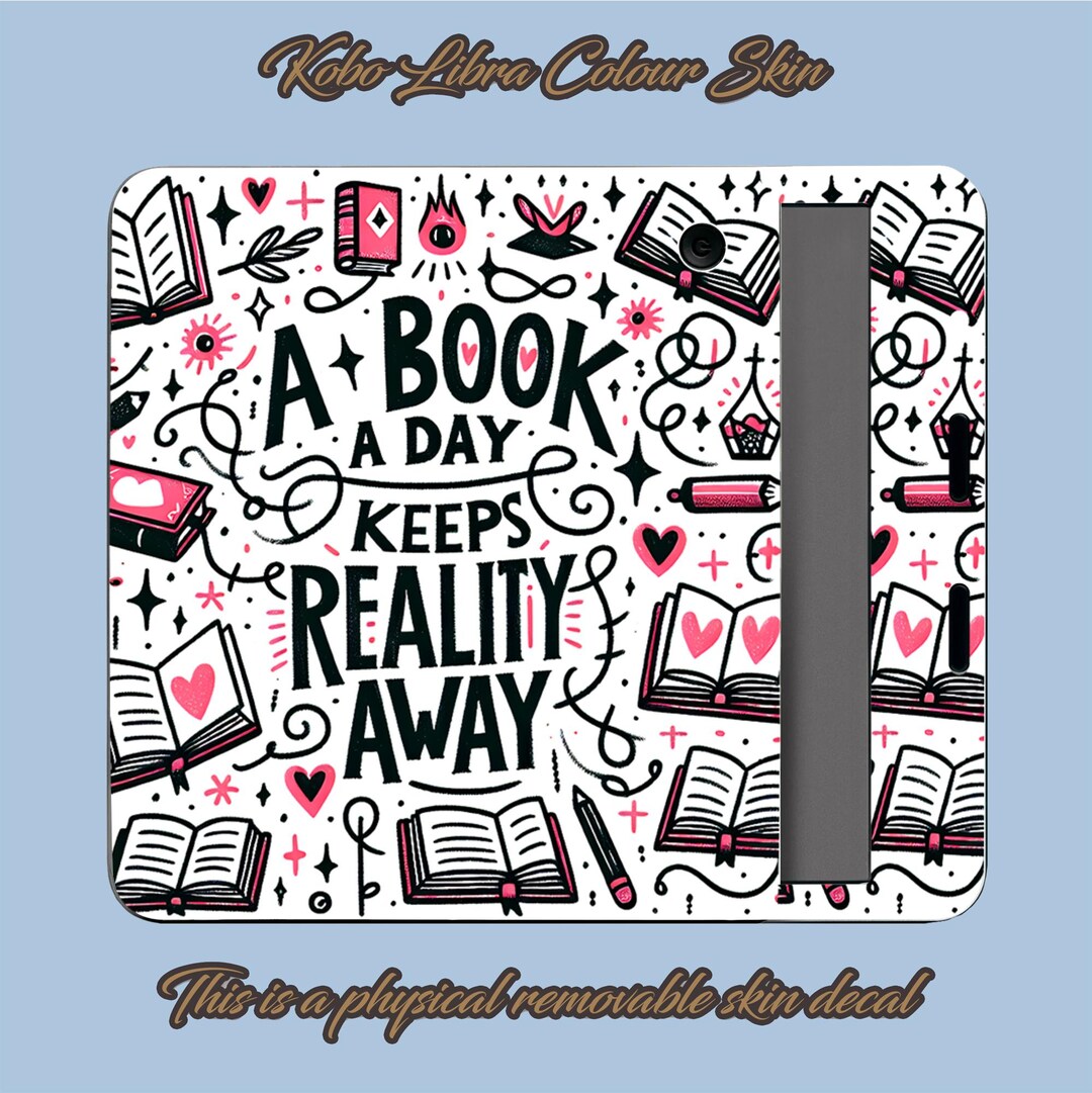 A Book a Day Keeps Reality Away Kobo Skin Decals | Kobo Vinyl Cover ...