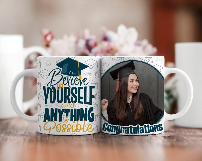 Graduation Personalized Photo Mug Wrap Motivational Mug Templates for ...