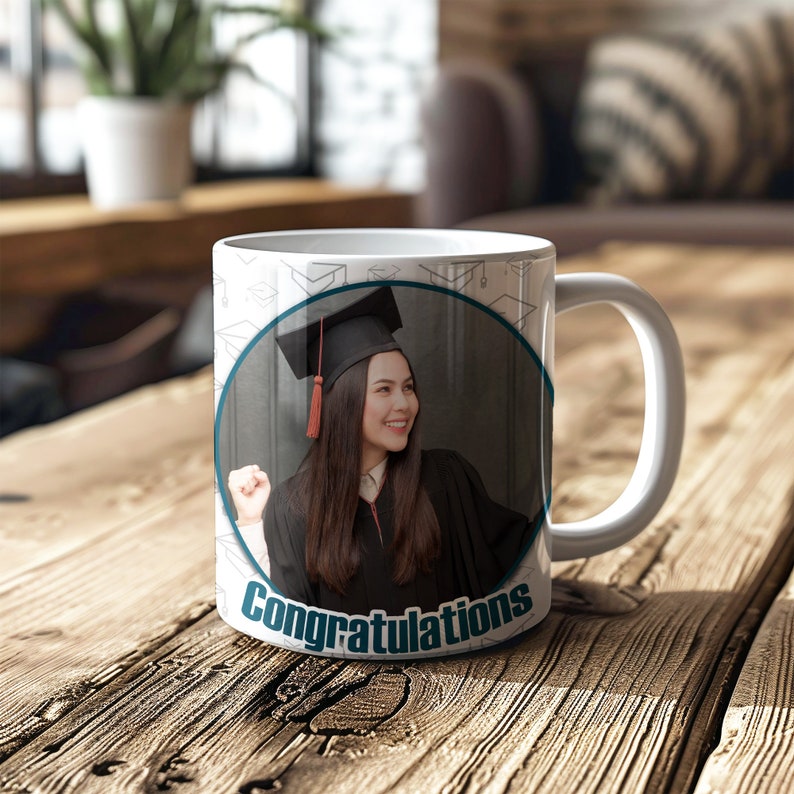 Graduation Personalized Photo Mug Wrap Motivational Mug Templates for ...