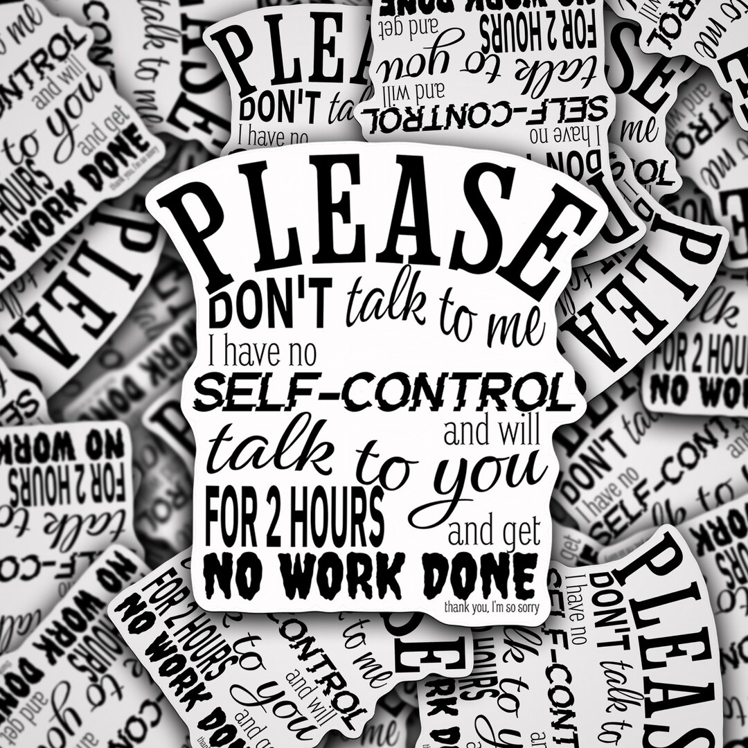 Please Don't Talk to Me Sticker | for Laptop, Water Bottle, Car ...