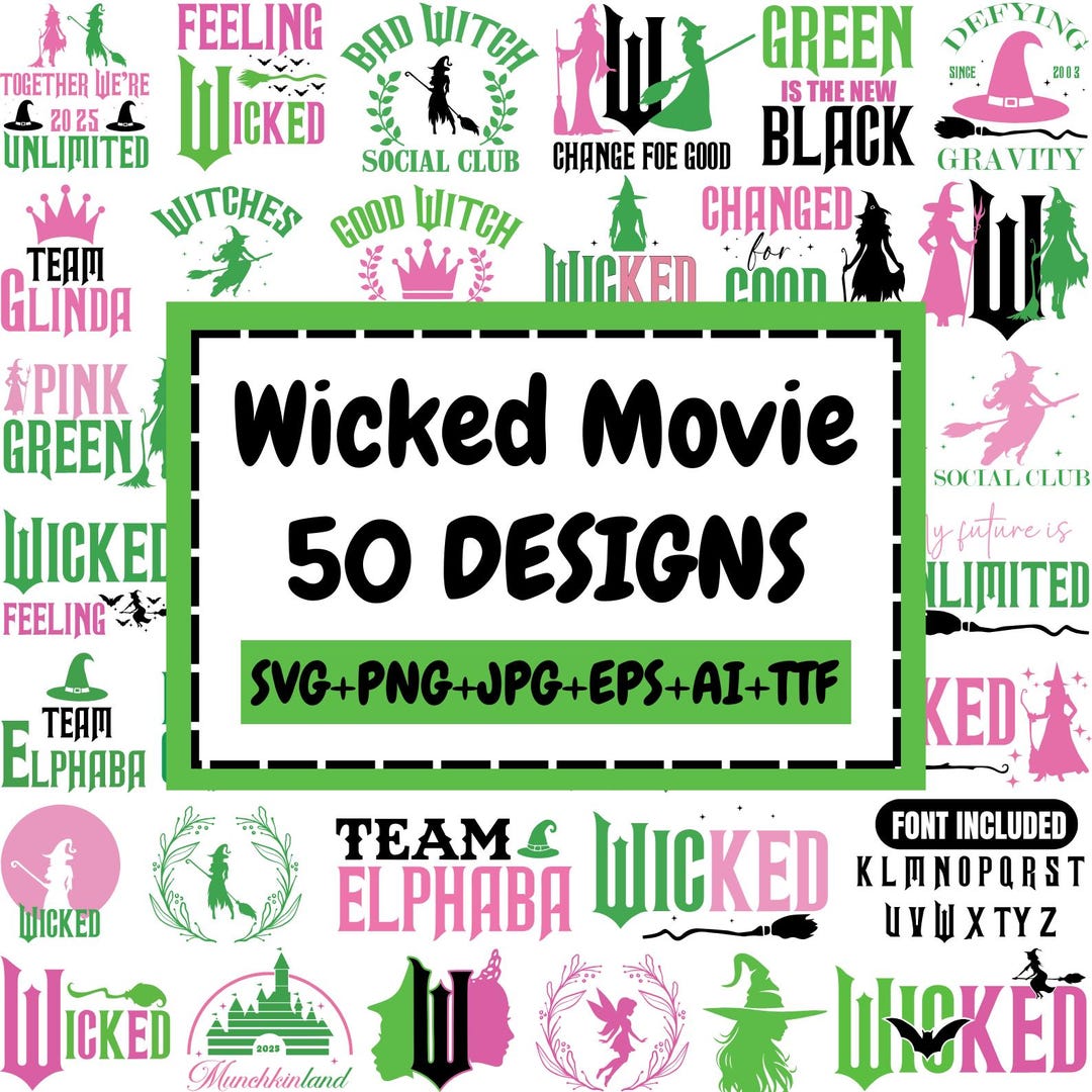 Wicked Movie Svg Bundle, I Have Been Wicked Change for Good Svg, Wicked ...