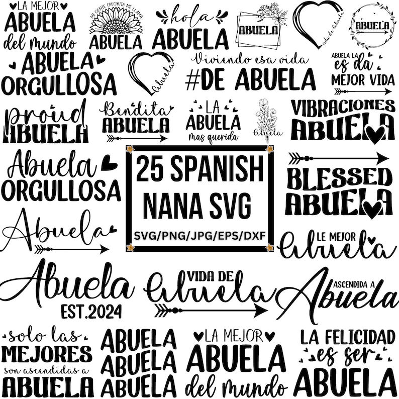 Abuela Svg Bundle, Grandmother Svg, Nana Svg, Blessed Nana Svg, Gran ...