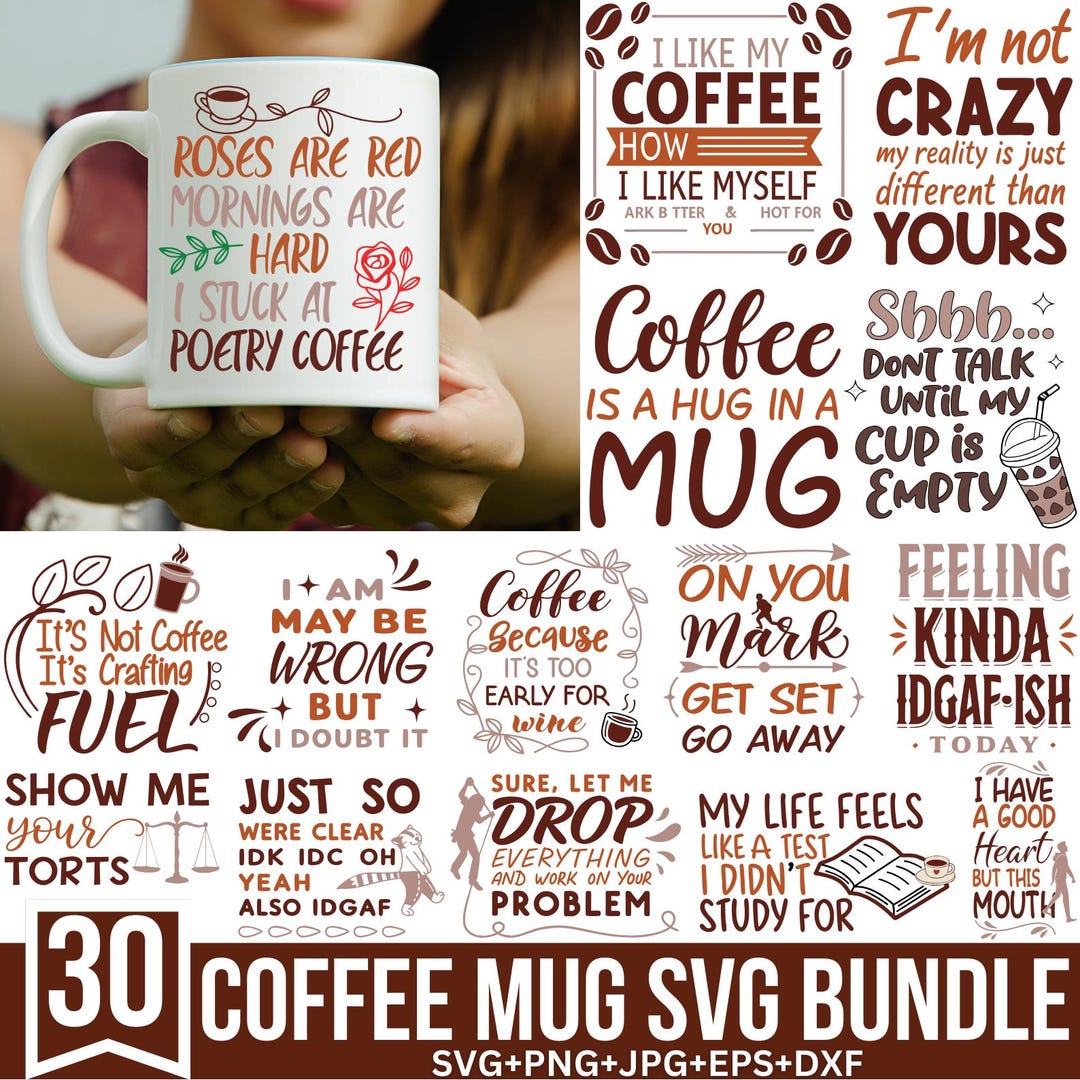 Coffee Mug Svg Bundle, Funny Coffee Svg, Coffee Svg, Coffee Cup Svg ...