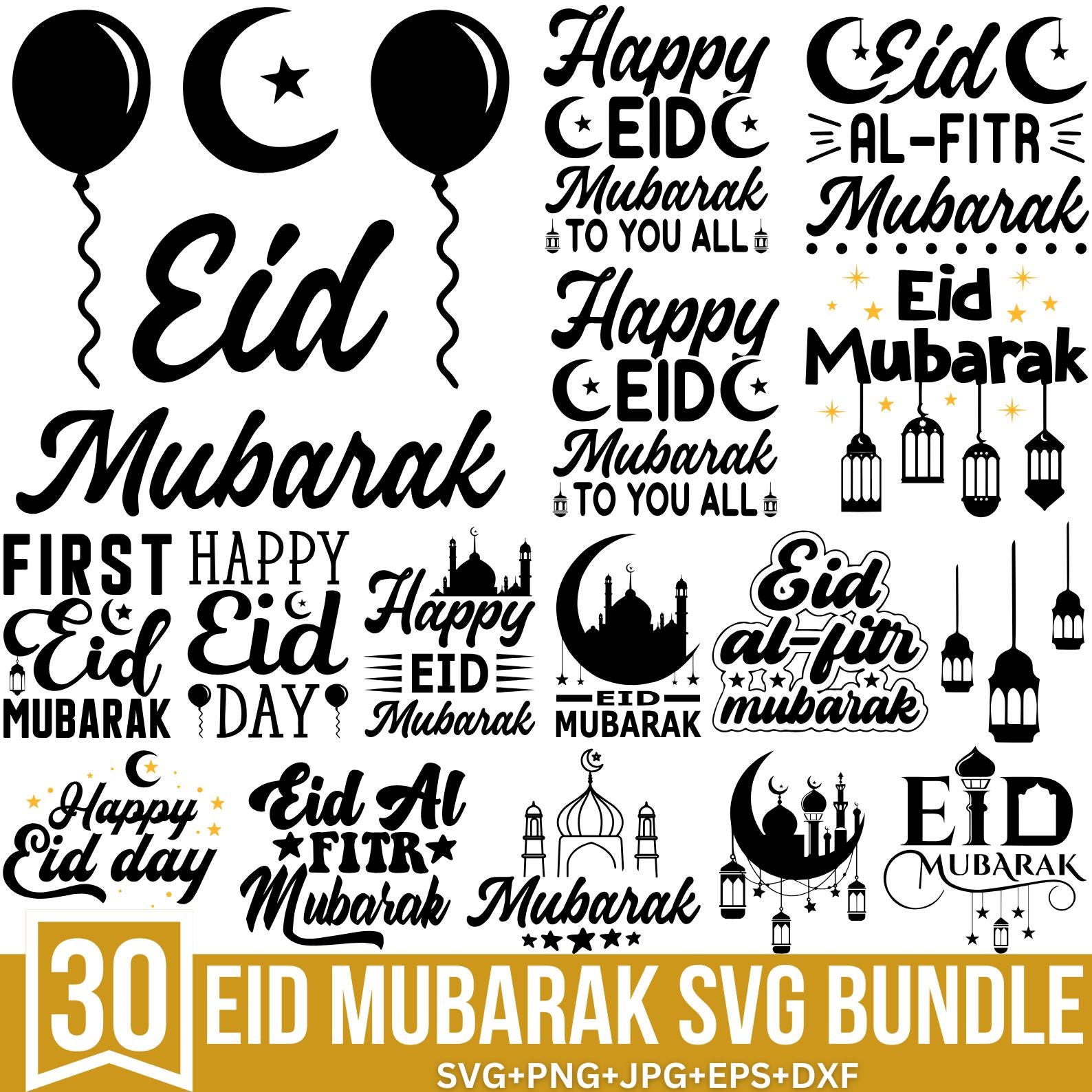 Eid Mubarak Svg Bundle, Happy Eid Svg, Cute Eid Mubarak Svg, Eid Ul ...