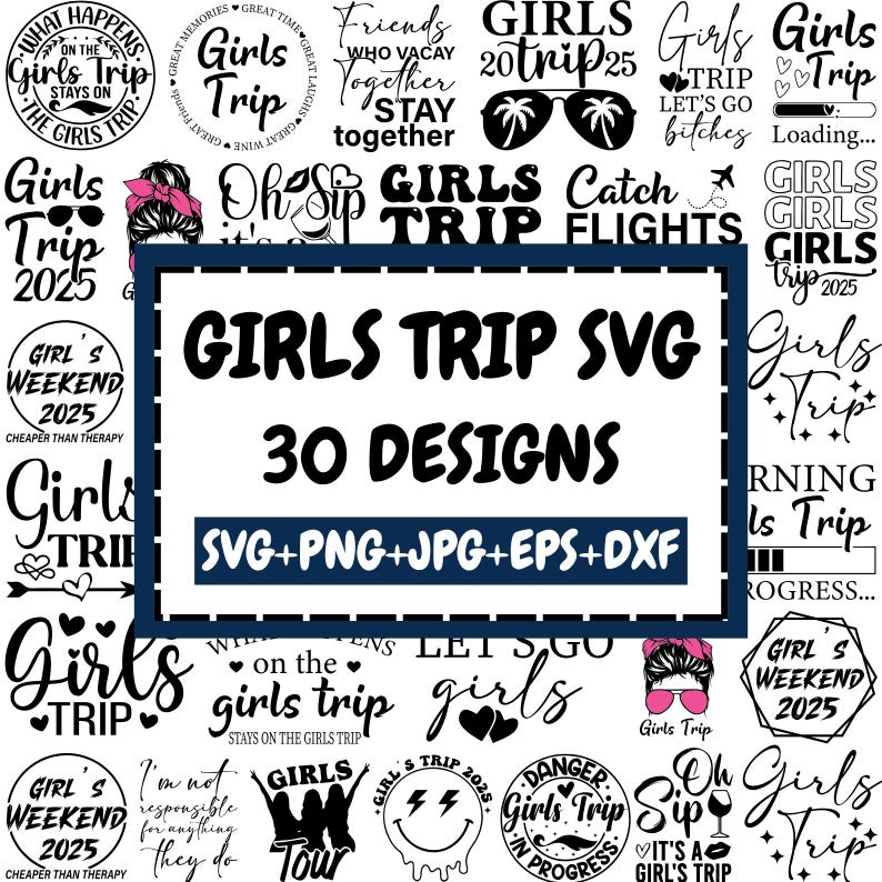 Girls Trip Svg Bundle, Girls Trip 2026 Svg, Girls Weekend Svg, Girls ...