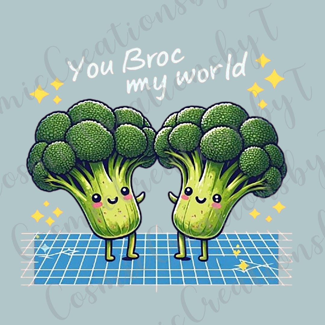You Broc My World Cute Broccoli Pun PNG - Adorable Kawaii Vegetable ...