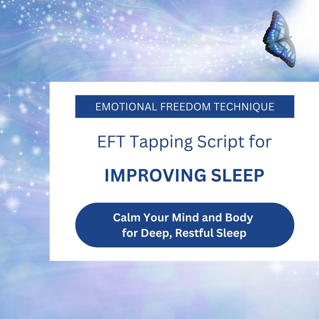 Improving Sleep EFT Tapping Script, Calm Your Mind and Body for Deep ...