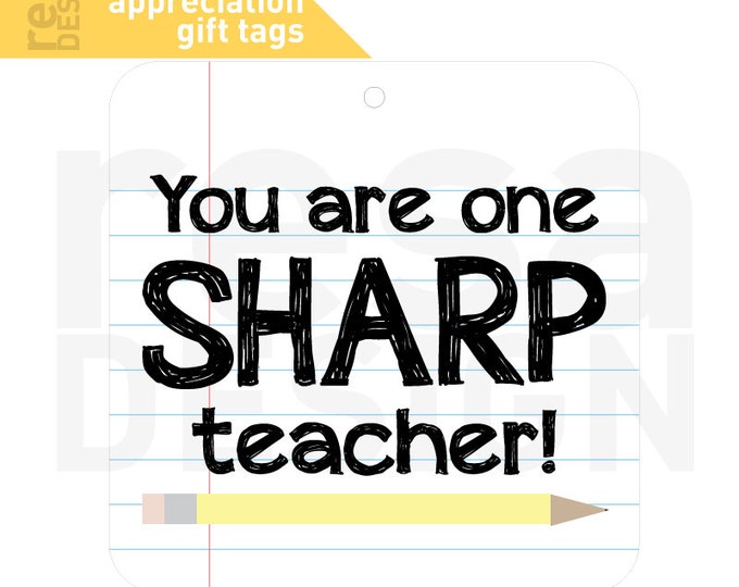 TEACHER APPRECIATION- "you Are One Sharp Teacher" - Gift Tags - Etsy