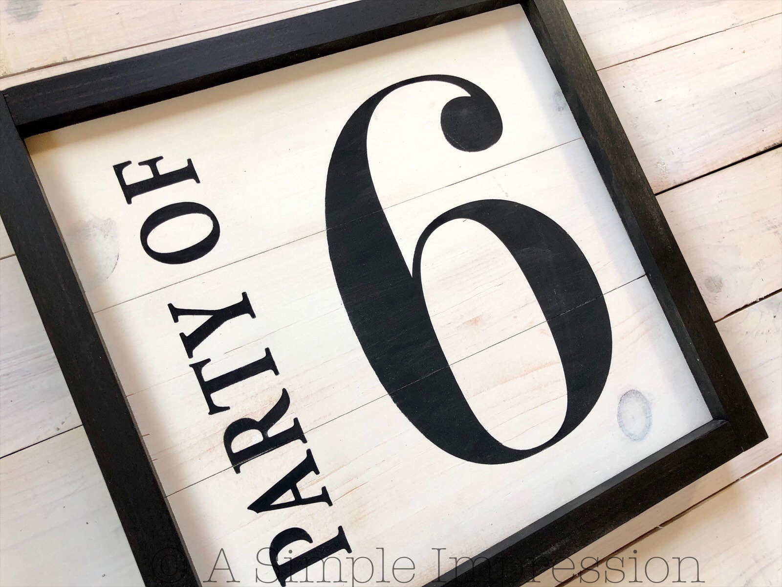 Party of 6 Custom Wood Sign Farmhouse Rustic Wall Decor | Etsy