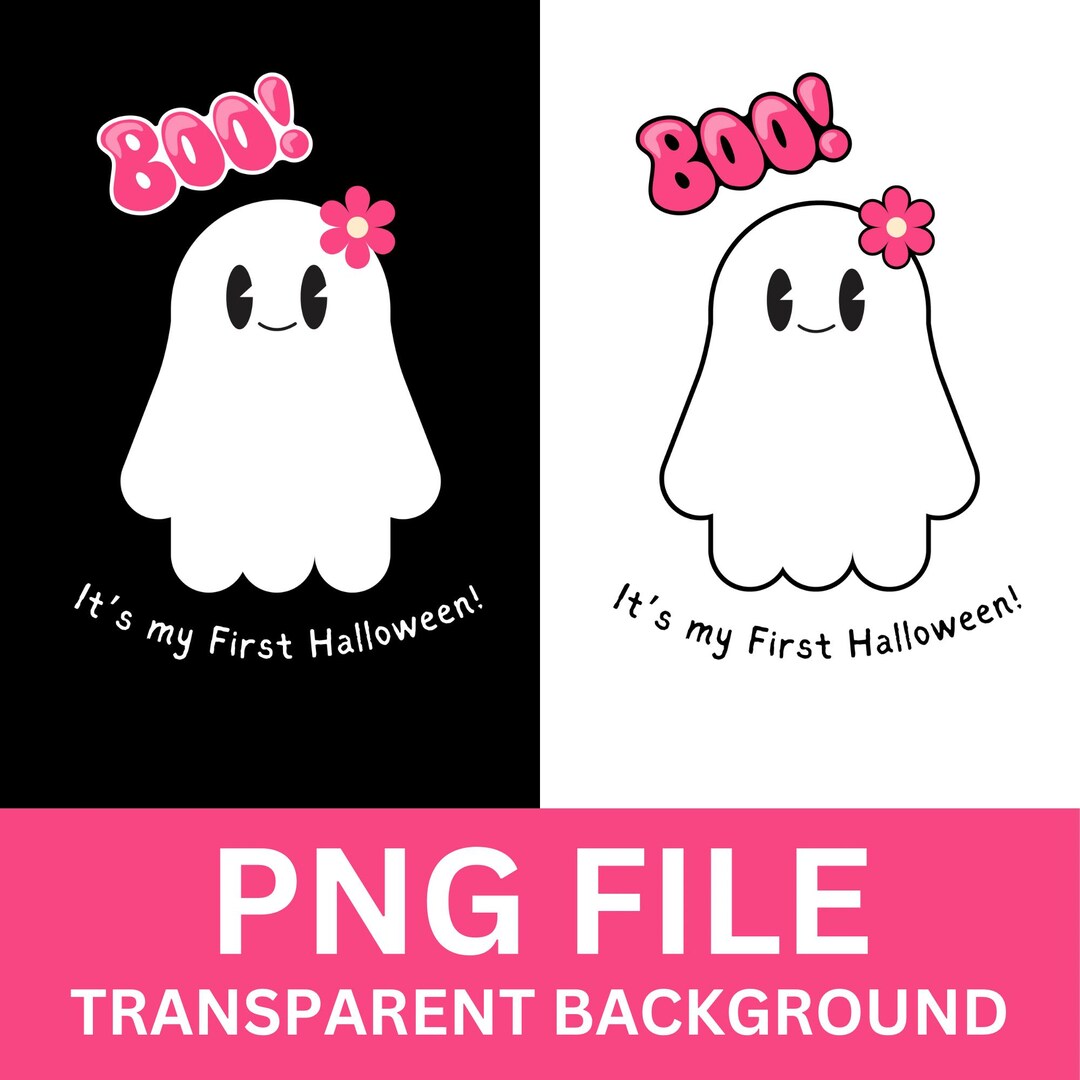 Boo It's My First Halloween PNG Cute Ghost Design for Baby's First ...