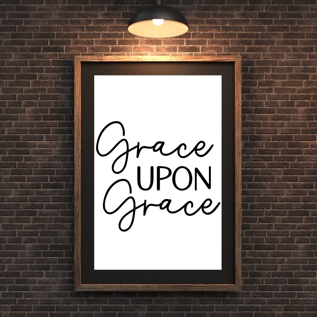 Poster Bible Verse Grace Upon Grace. Wall Decoration. Decorative Gift ...