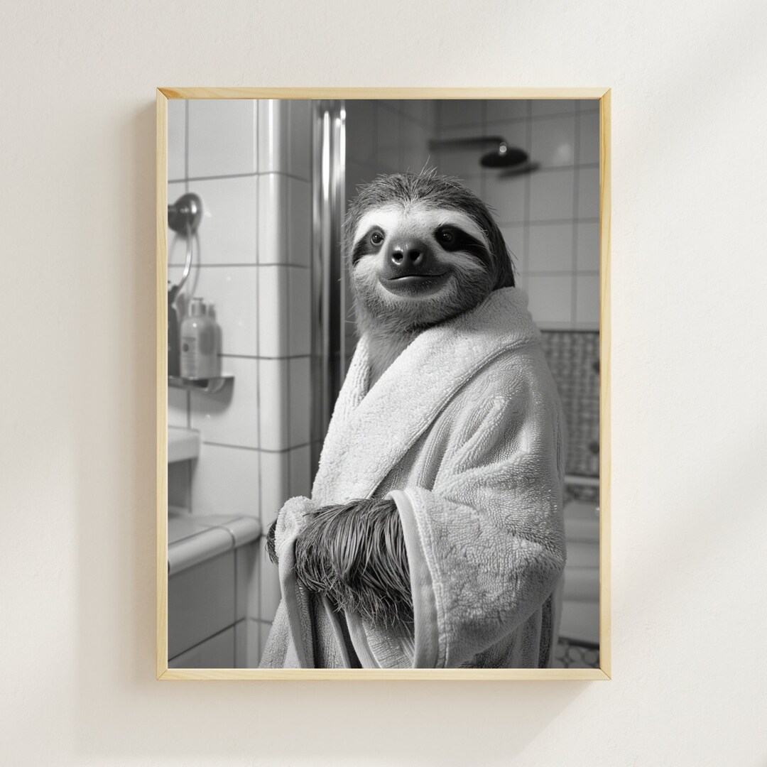 Sloth in a Bathrobe, Funny Bathroom Wall Art, Quirky Animal Print ...