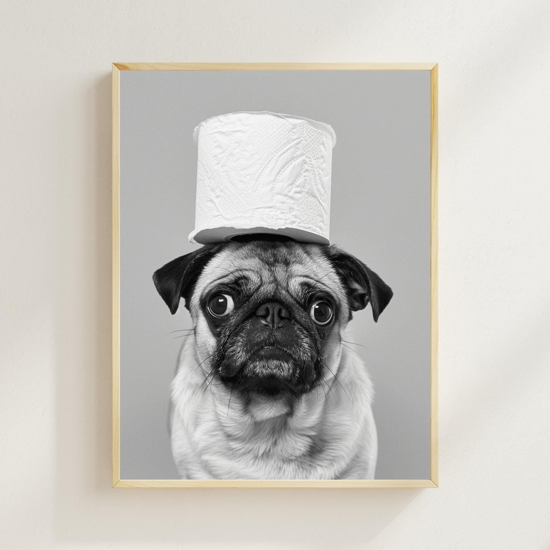 Funny Pug Bathroom Art Print, Toilet Paper Humor (digital Download) - Etsy