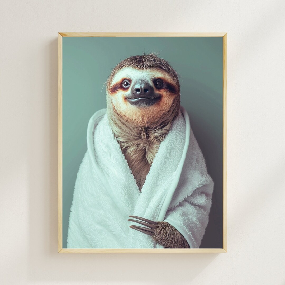Sloth in a Bathrobe, Funny Bathroom Wall Art, Quirky Animal Print ...
