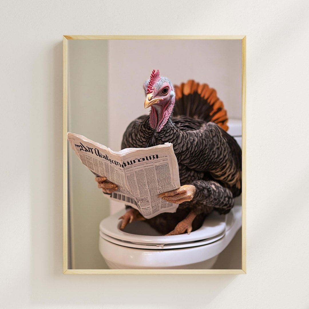 Turkey Sitting on the Toilet Reading a Newspaper, Funny Bathroom Wall ...