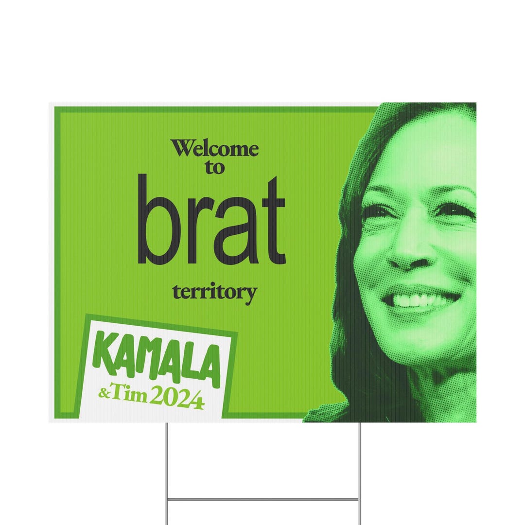 Kamala BRAT Yard Sign. Show Support for Kamala Harris and Tim Walz ...