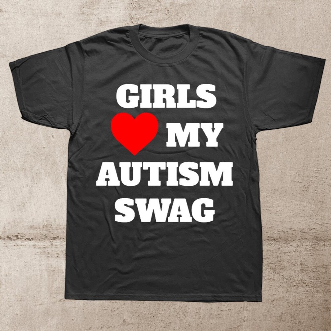 Girls Love My Autism Swag Shirt, Funny Autistic Boy Awareness Idea T ...