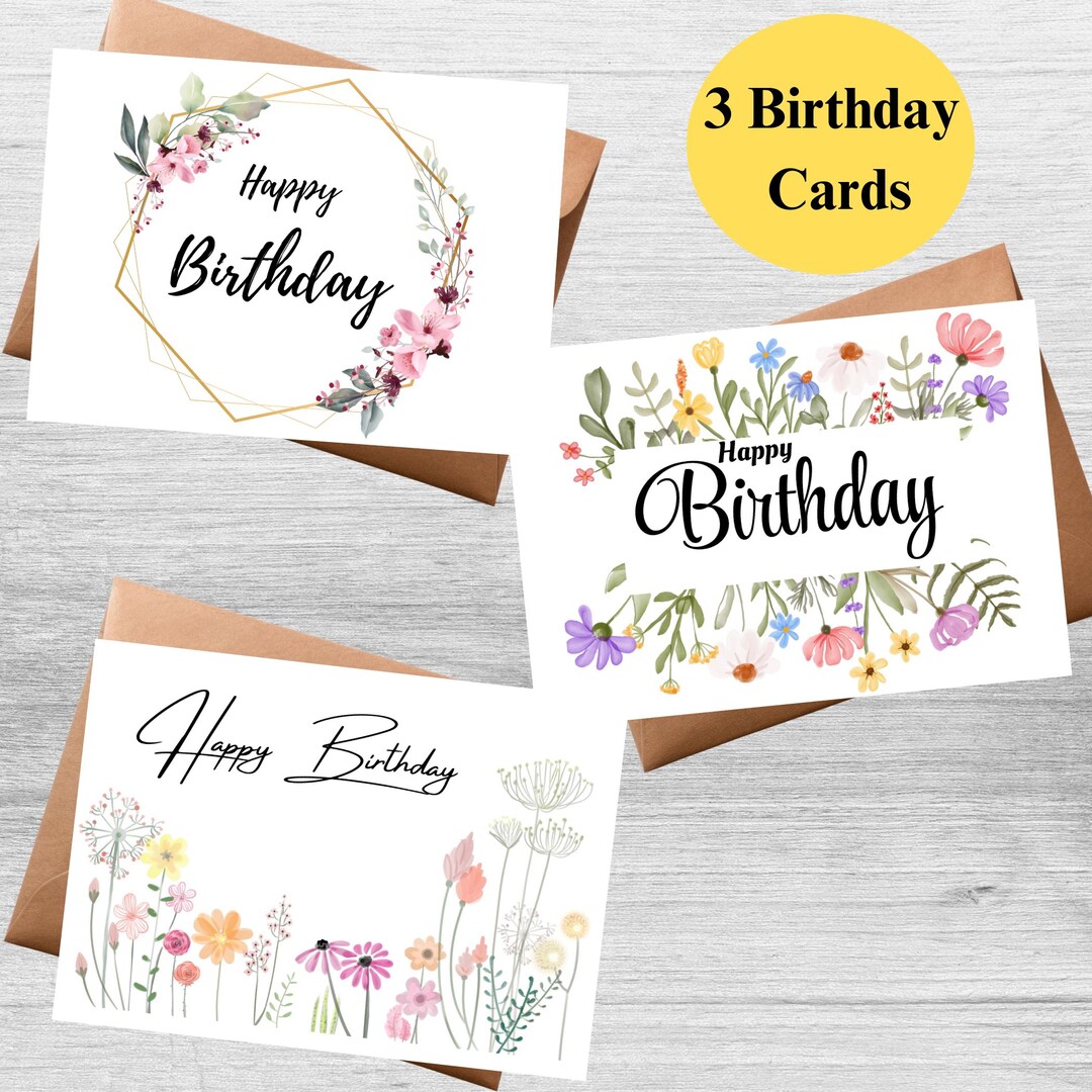 3 Printable Happy Birthday Flower Cards L Floral Happy Birthday Cards ...