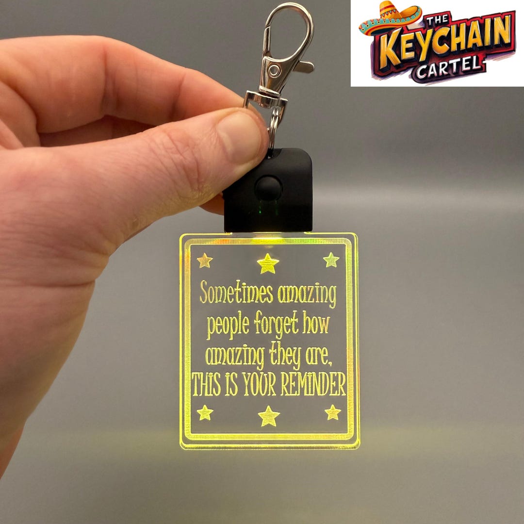 Amazing Person Reminder LED Keychain, Laser Engraved Acrylic - Etsy