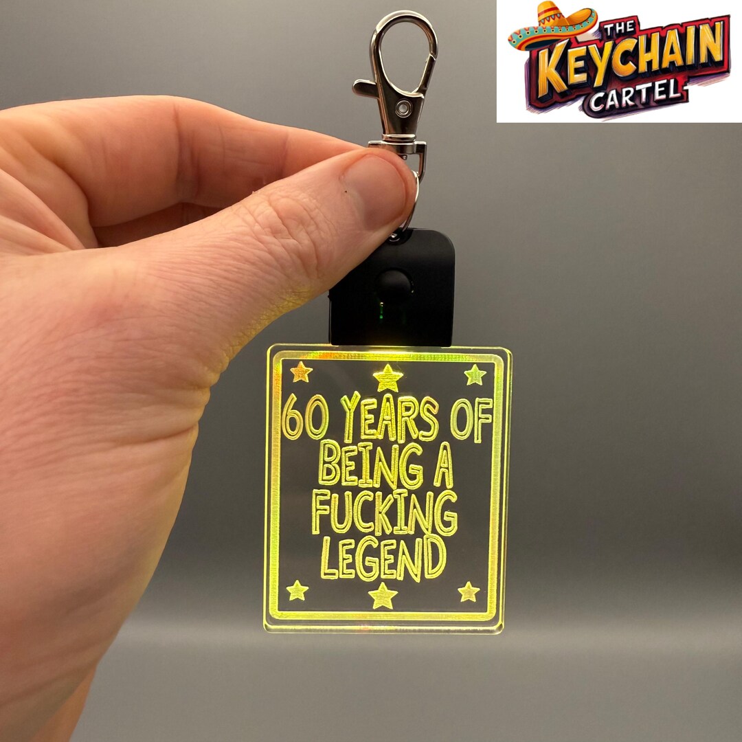 60 Years of Being a Legend LED Keychain / Keyring, 60th Gift, Funny 60 ...