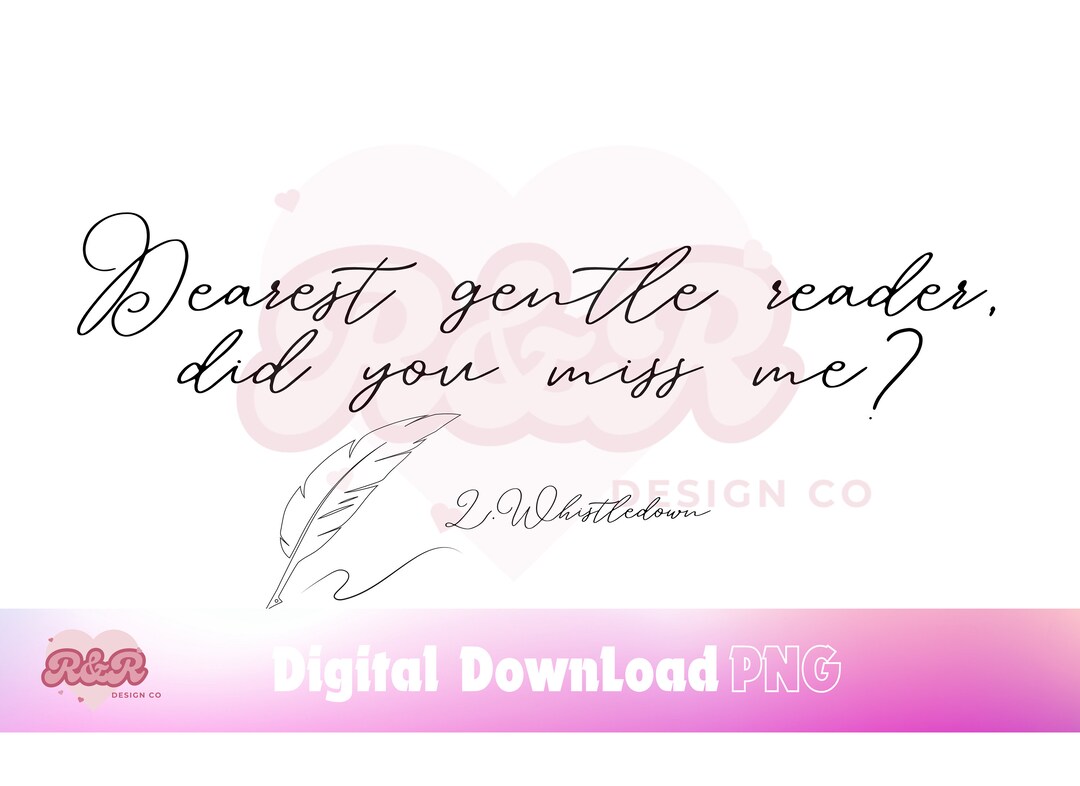Bridgerton Dear Reader SVG PNG Digital Download Sublimation - Etsy