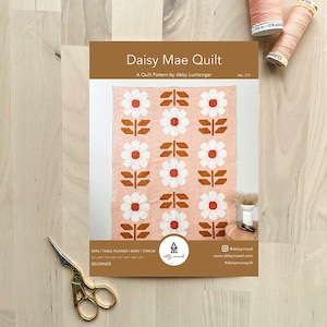 Daisy Mae Quit Kit Designed by Abby Maed Finished Size: 60 X 75 - Etsy