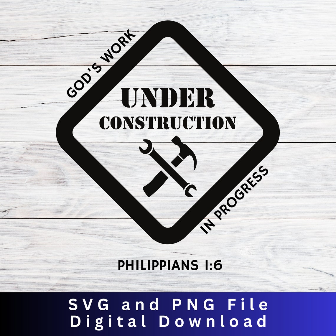 Under Construction SVG PNG, Philippians 1 6 Svg Png, Scripture SVG ...