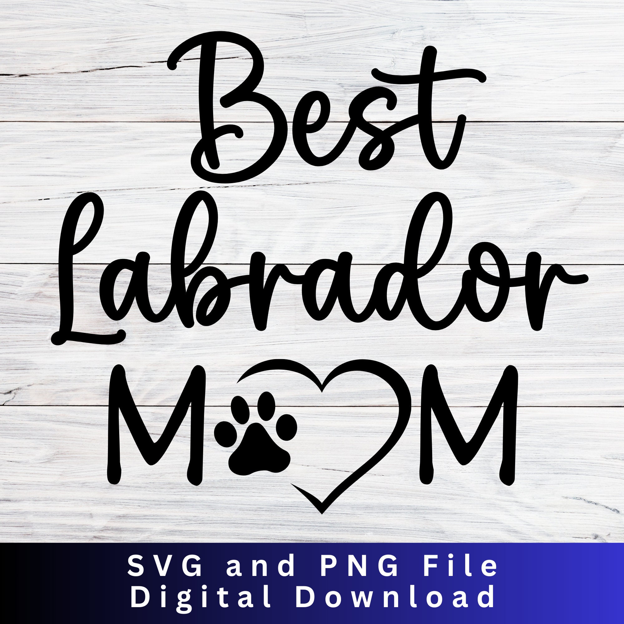 Labrador Mom SVG PNG: Dog Mama Cricut Cut Files (digital Download) - Etsy