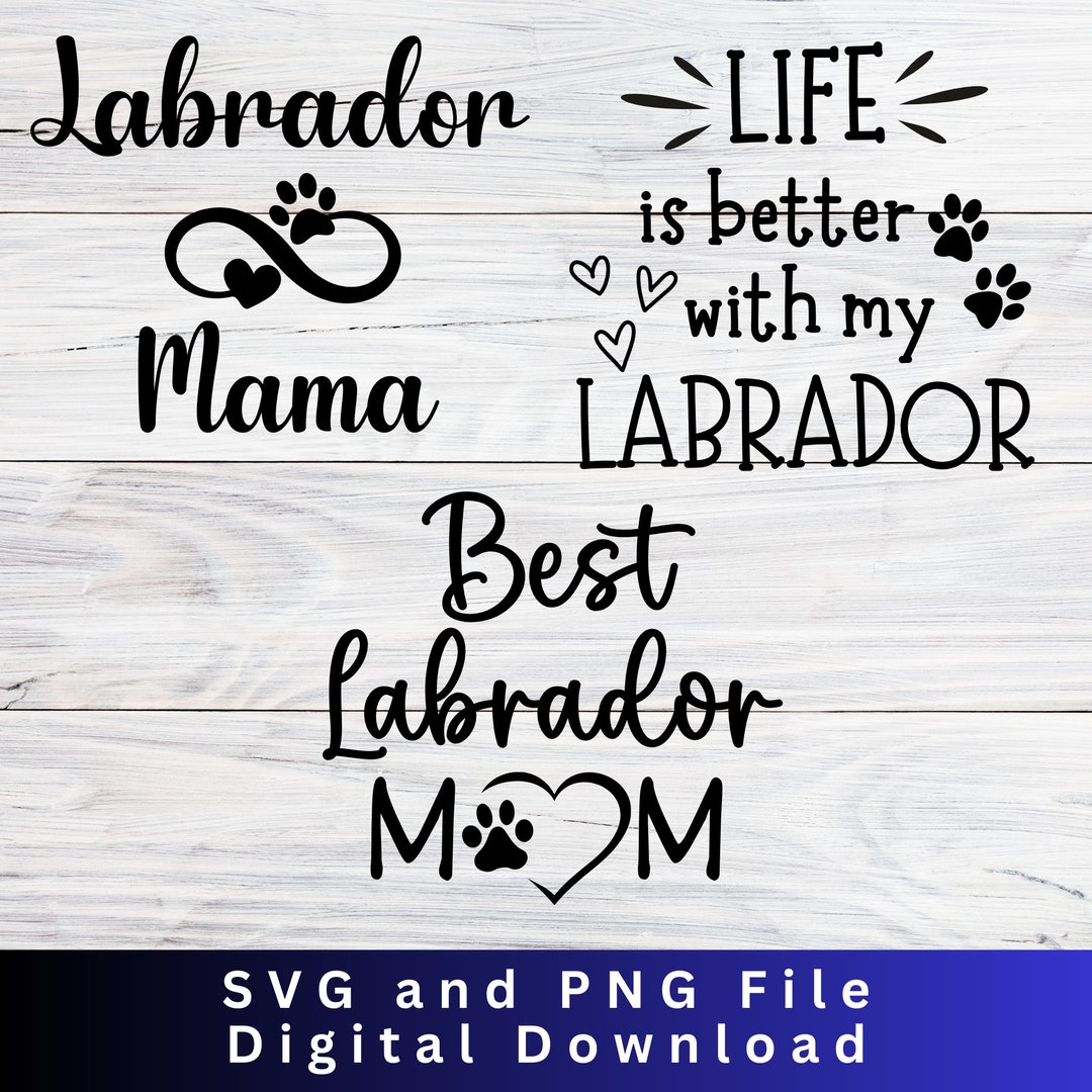 Labrador Mom SVG PNG: Dog Mama Cricut Cut Files (digital Download) - Etsy