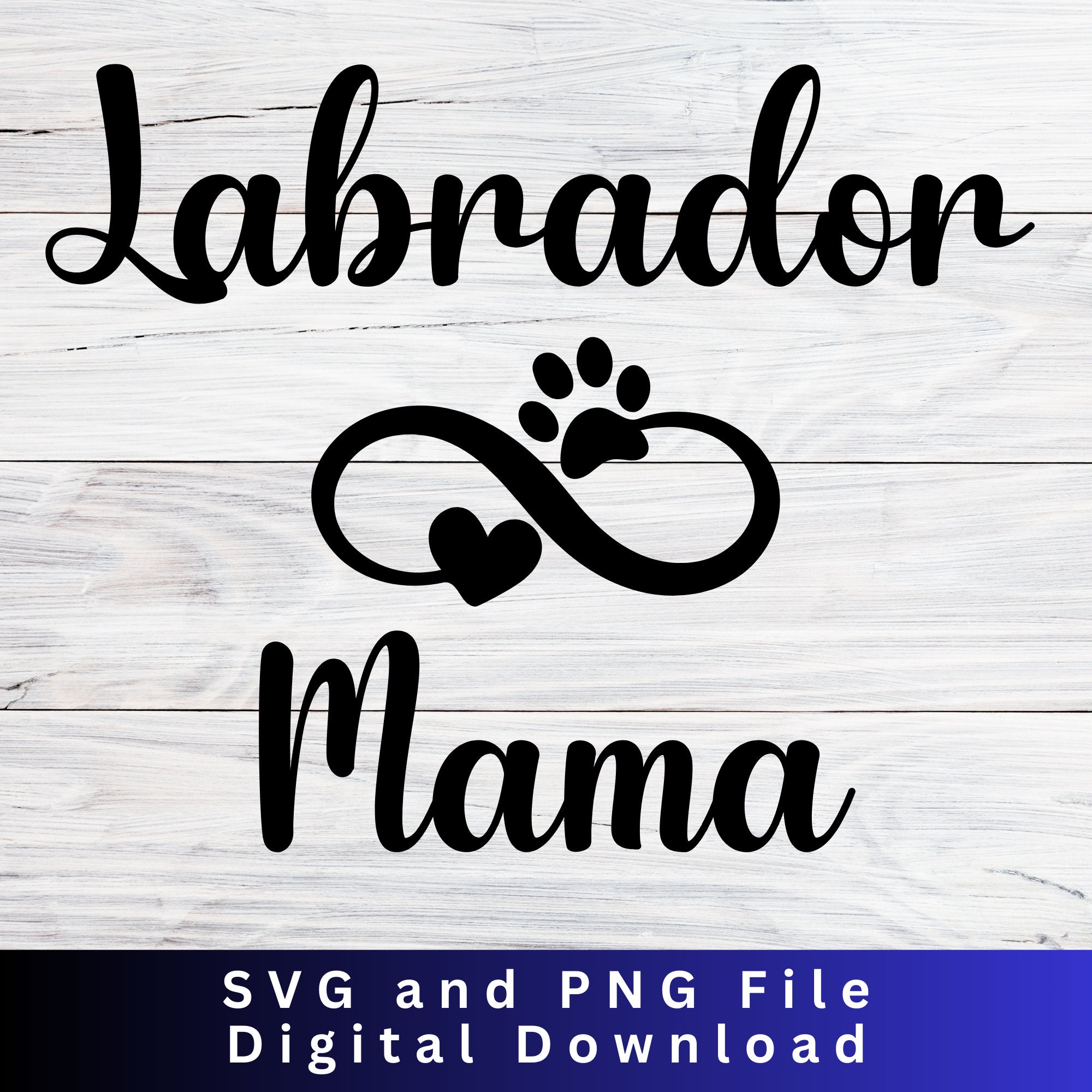 Labrador Mom SVG PNG: Dog Mama Cricut Cut Files (digital Download) - Etsy