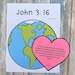 John 3:16 Christian Bible Craft for Kids | Sunday School Earth Heart ...