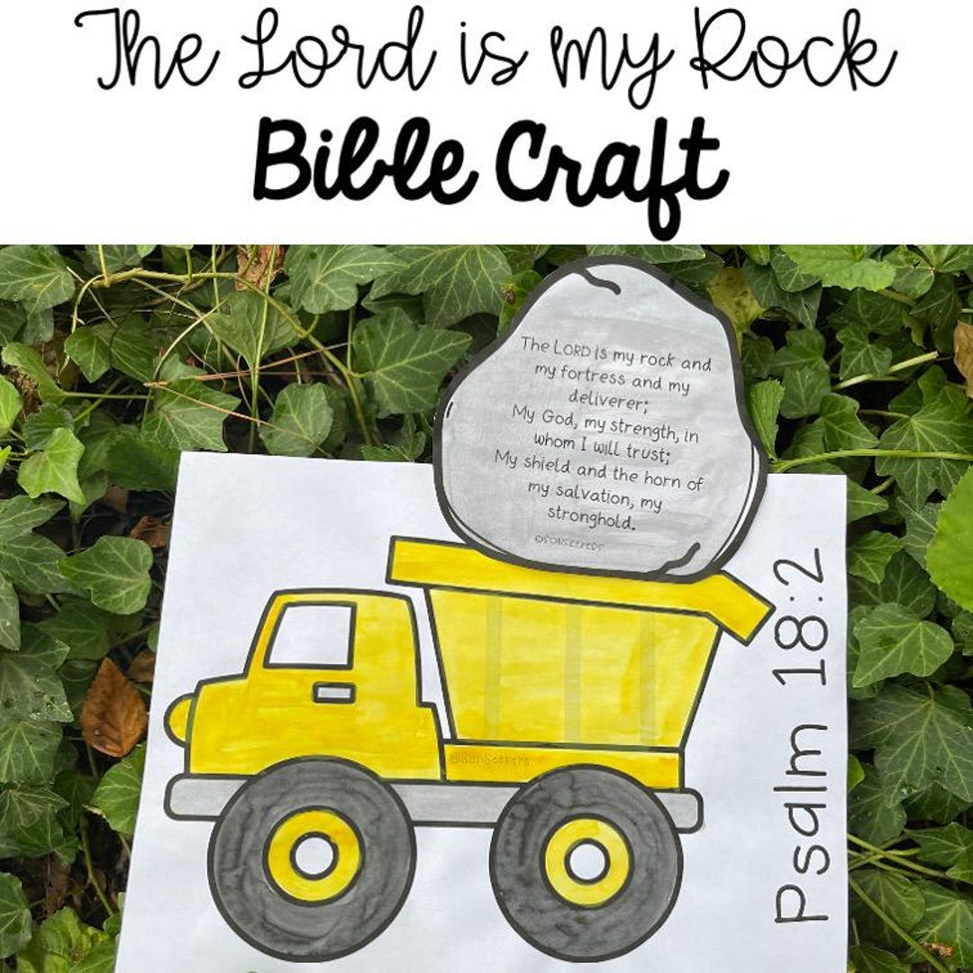 Dump Truck Christian Craft for Kids | Sunday School Psalm 18:2 Church ...
