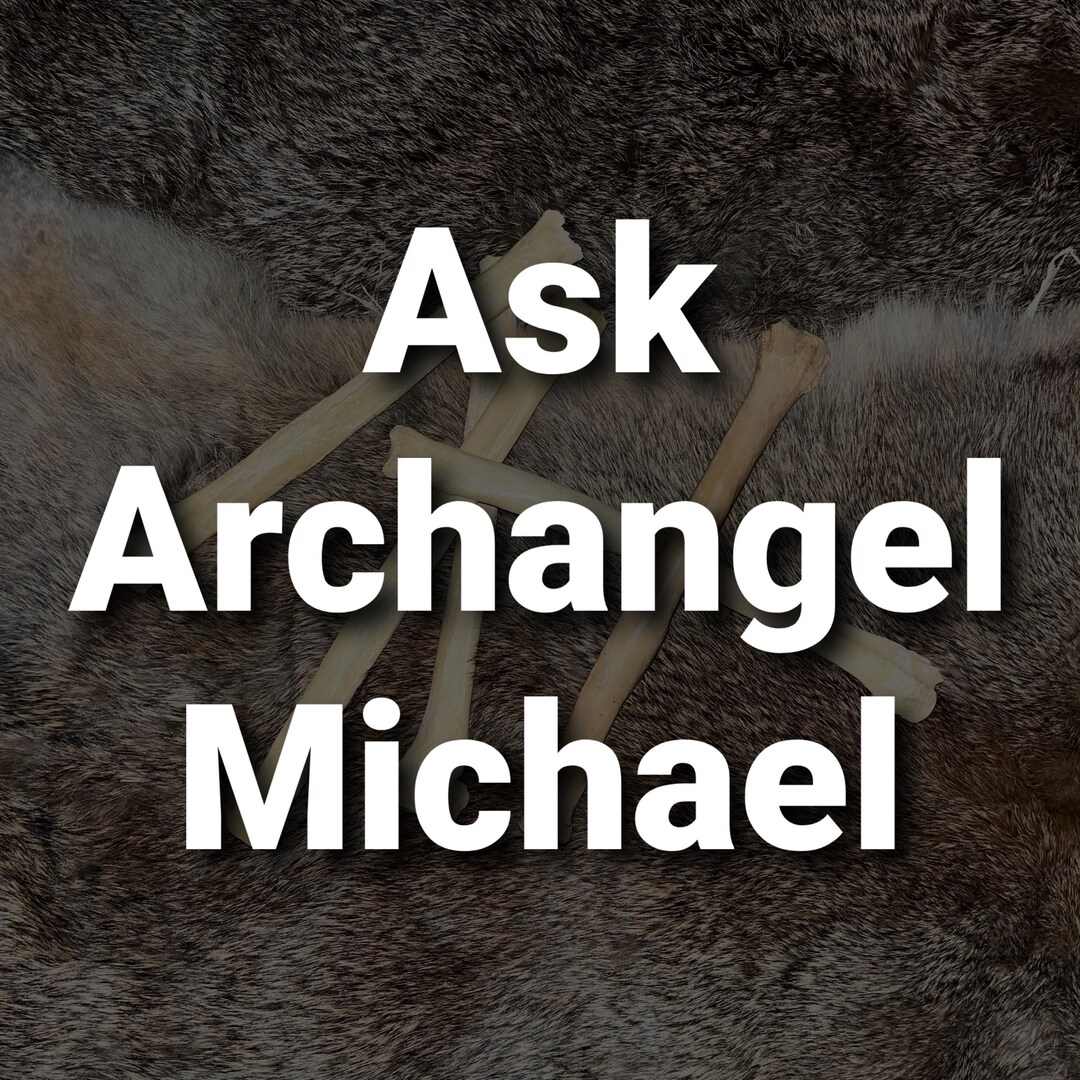 Ask Archangel Michael - Bone Throwing Divination - Yes or No Questions ...