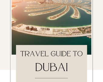 Dubai Premium Travel Guide for Groups, Couples, Solo Travellers ...