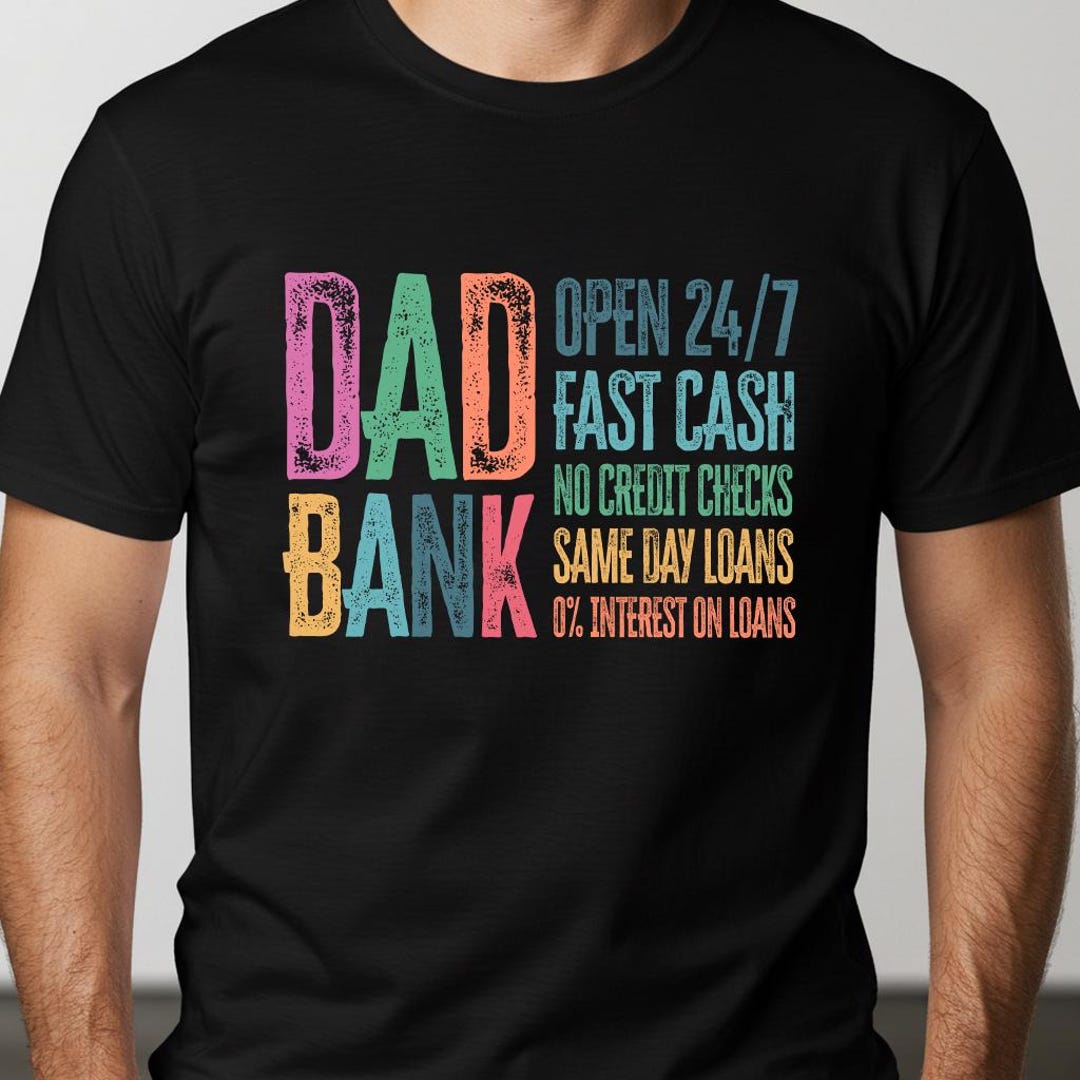 Dad Bank Png, Bank of Dad Png, Funny Father's Day Png, Funny Dad Png ...