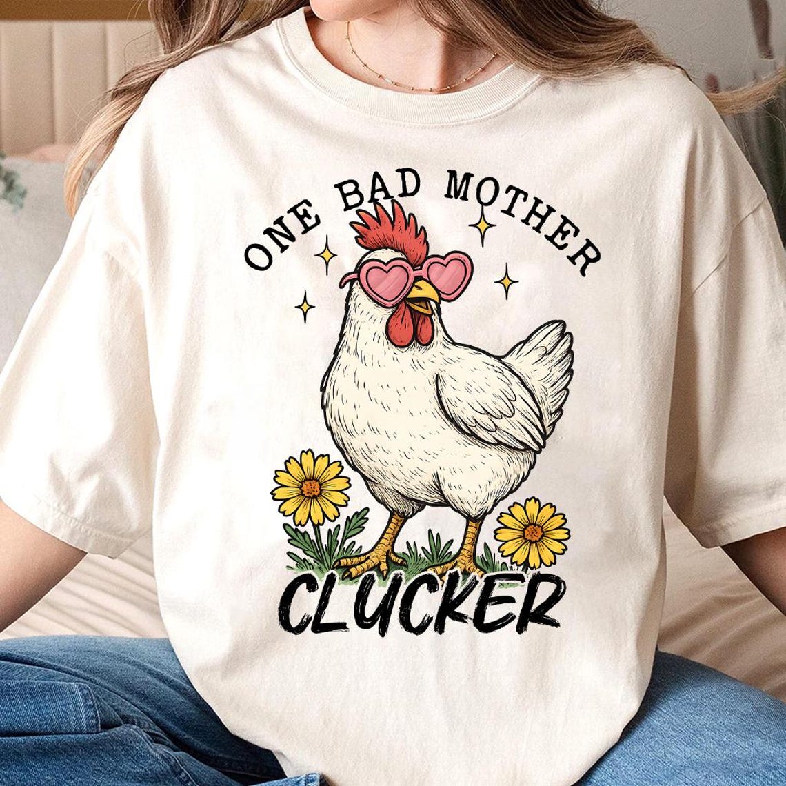 One Bad Mother Clucker PNG, Funny Chicken Mom Png, Trendy Chicken Lover ...
