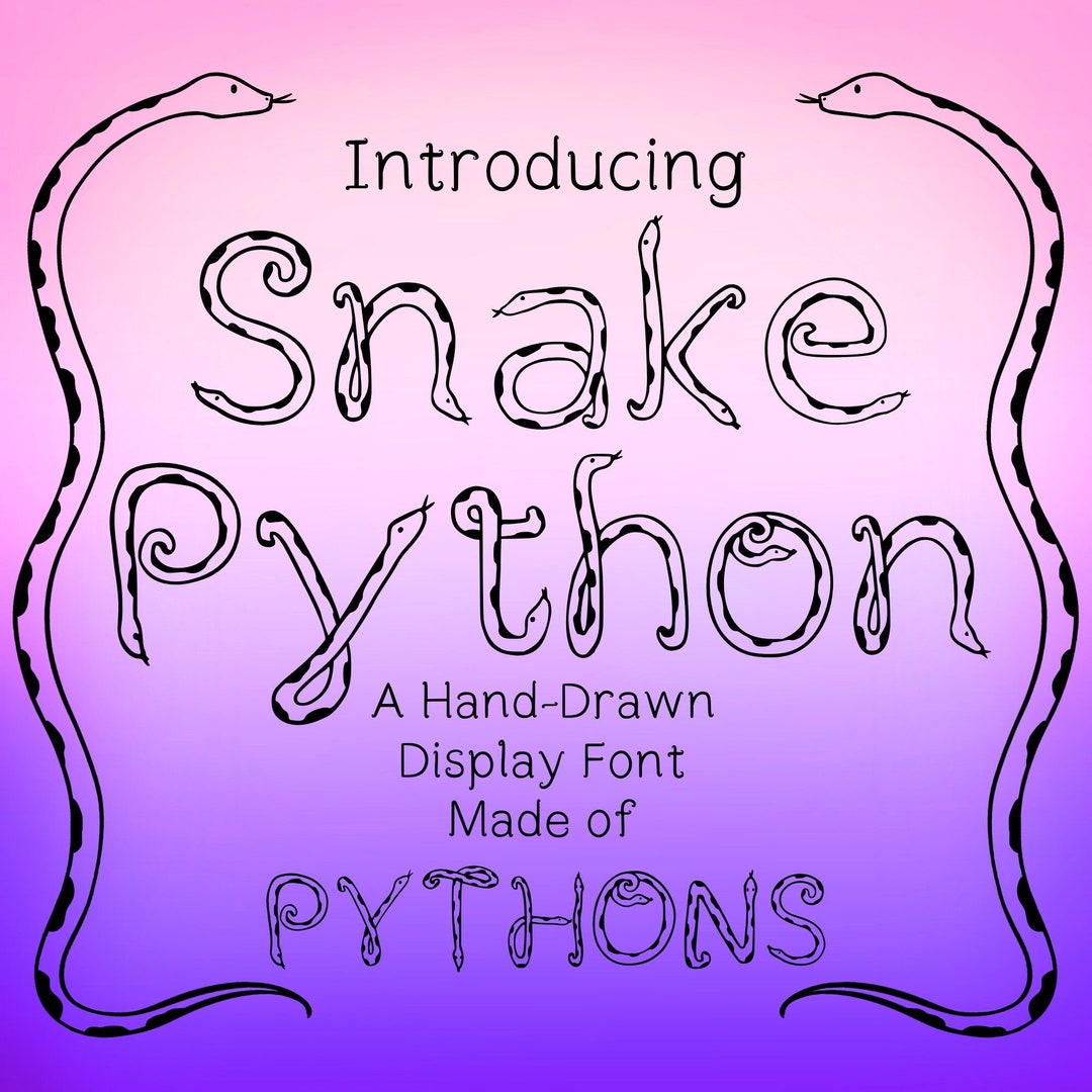 Snake Python: Hand Lettered Font, Halloween Font, Decorative Lettering ...