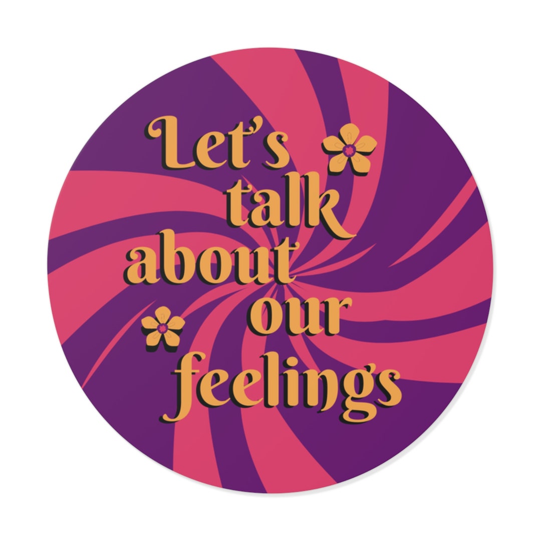 Let's Talk About Our Feelings Sticker Feelings Matter Mental Health ...