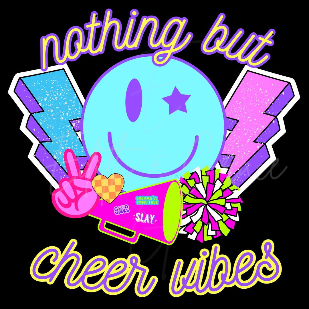 Nothing but Cheer Vibes SVG/PNG Cheerleading, Neon Retro Design ...