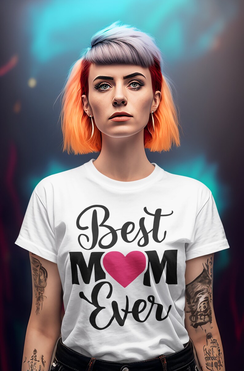 Best Mom Ever Png Svg Best Mom Ever Svg Design Mothers Day Png