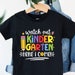 Watch Out Kindergarten Here I Come Shirt, Hello Kindergarten Shirt ...